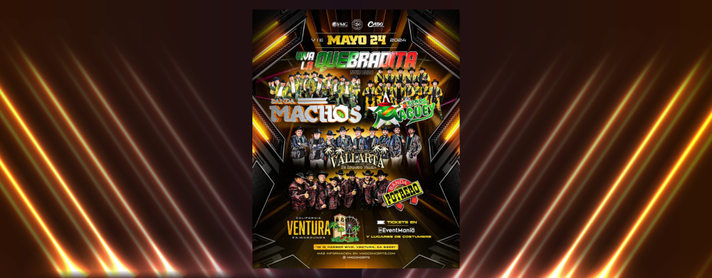 Banda Machos, Banda Maguey Y Mas - Ventura County Fairgrounds